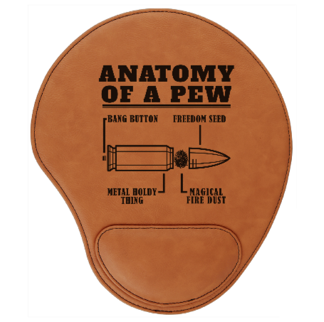 ANATOMY OF A PEW - engraved Leather Mouse Pad JTM VINTAGE